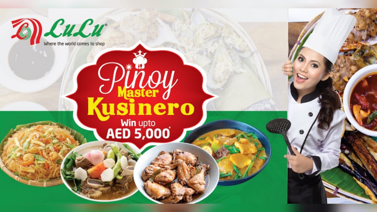 Win up to Dh5,000 in LuLu’s search for Pinoy Master Kusinero for “World ...