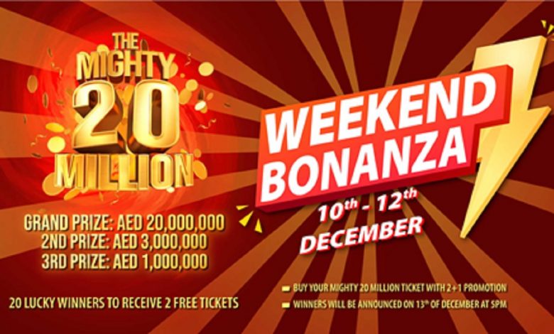 Big Ticket’s Weekend Bonanza to increase your chances of winning AED 20 ...