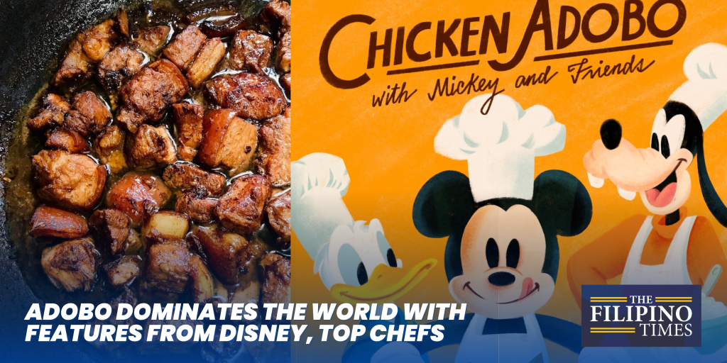 Adobo dominates the world with features from Disney, top chefs - The ...