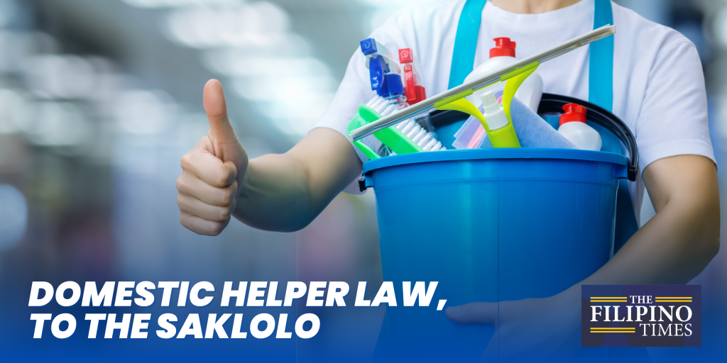Domestic Helper Law, to the saklolo - The Filipino Times