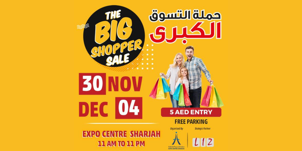 Big Shopper Sale at Expo Centre Sharjah is ready for Sharjah shoppers ...