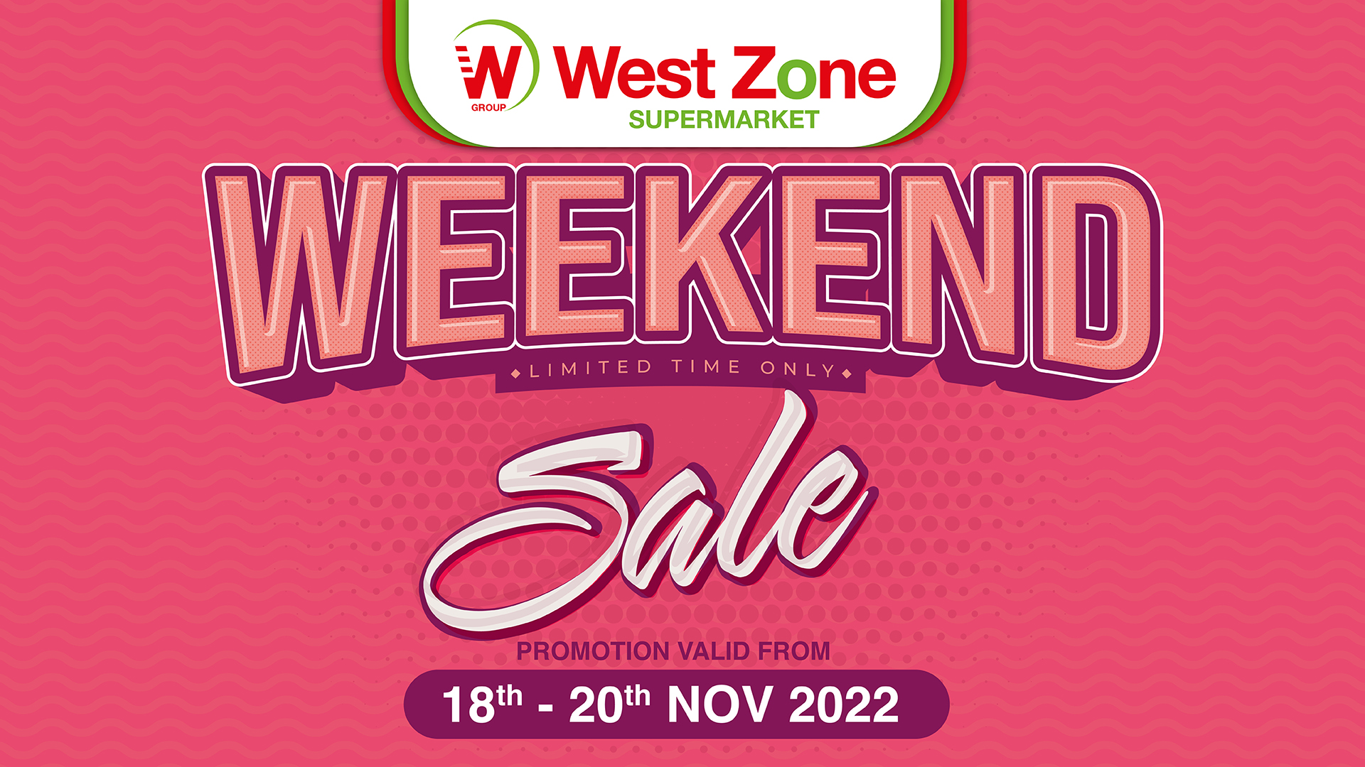 Recharge and get cozy with West Zone Supermarket’s 3-Day Weekend Sale ...