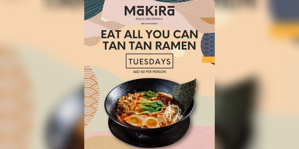 Make Tuesday your Ramen Day with MaKiRa's Eat All You Can Ramen offer ...