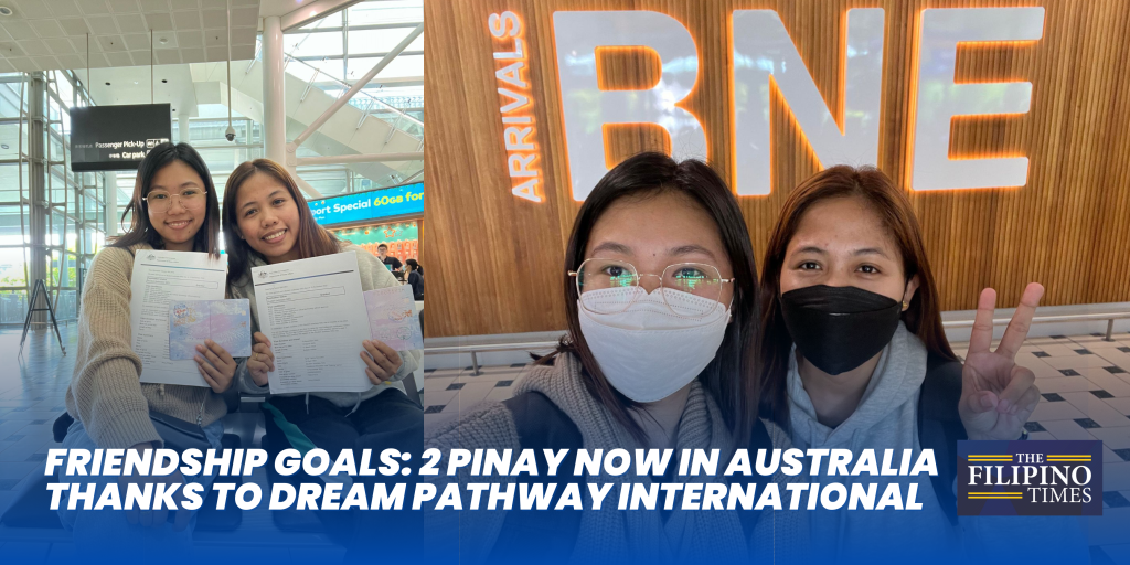 Friendship Goals: 2 Pinay now in Australia thanks to Dream Pathway ...