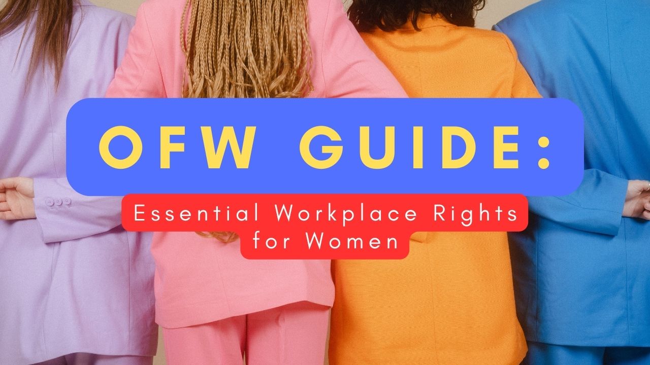 OFW Guide: Essential Workplace Rights for Women - The Filipino Times