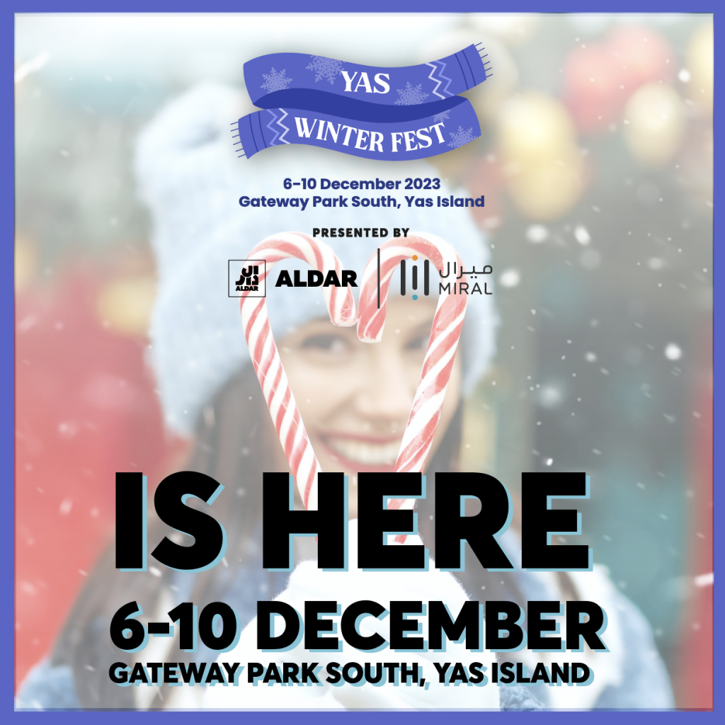 Yas Winter Fest is Officially Just 2 Weeks Away! Don’t Miss the City’s ...