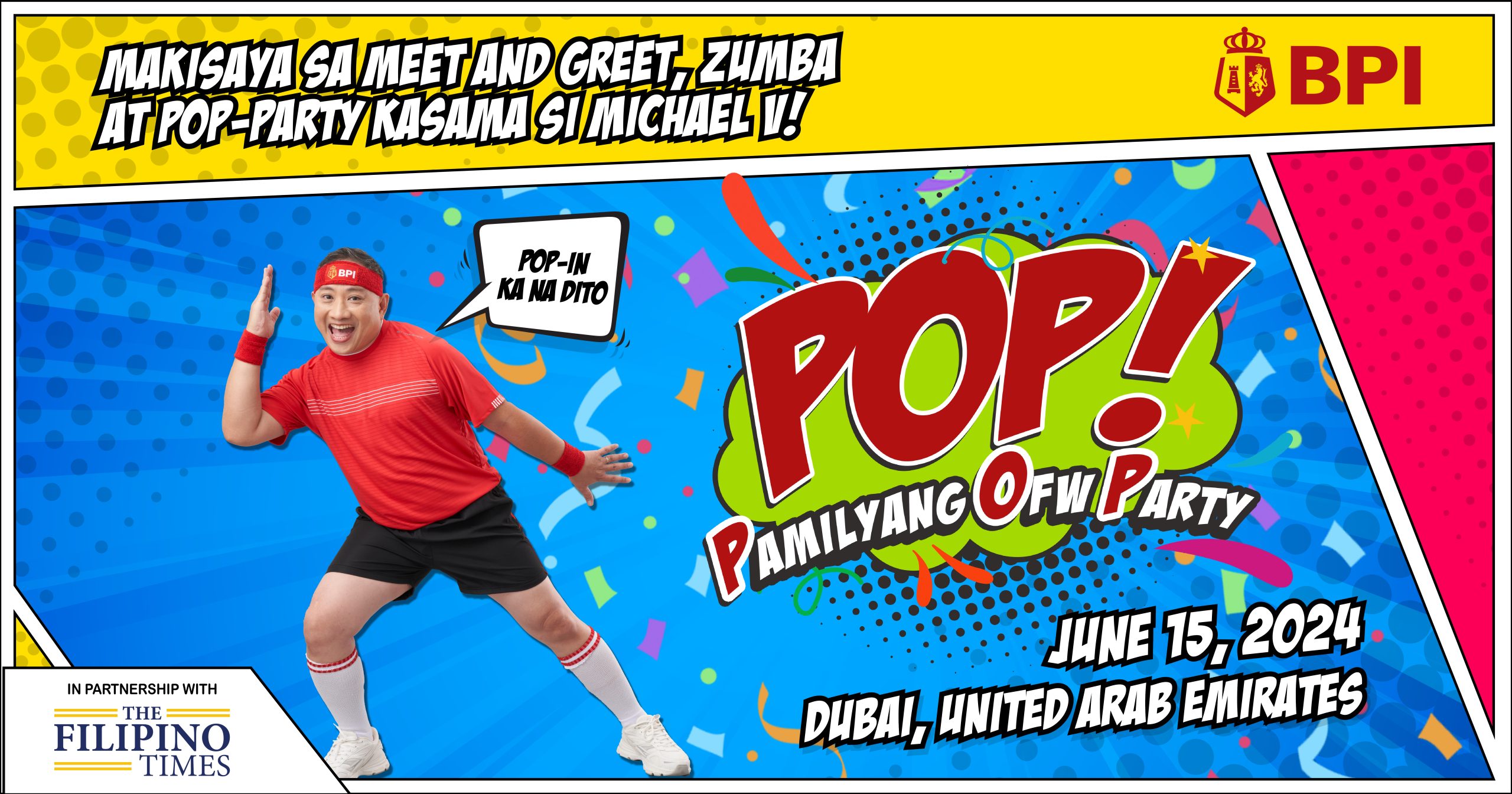 Bitoy joins BPI in hosting Pamilyang OFW Party in the UAE - The ...